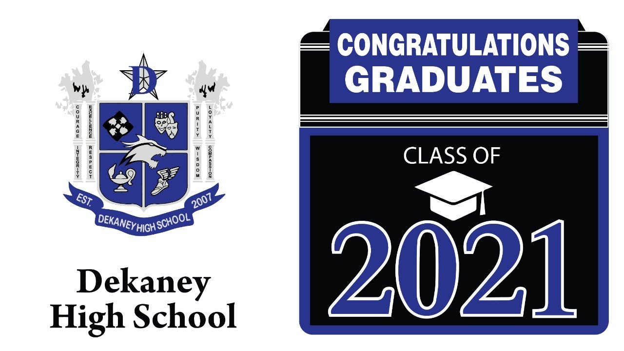 Dekaney High School Graduation 2021 - YouTube