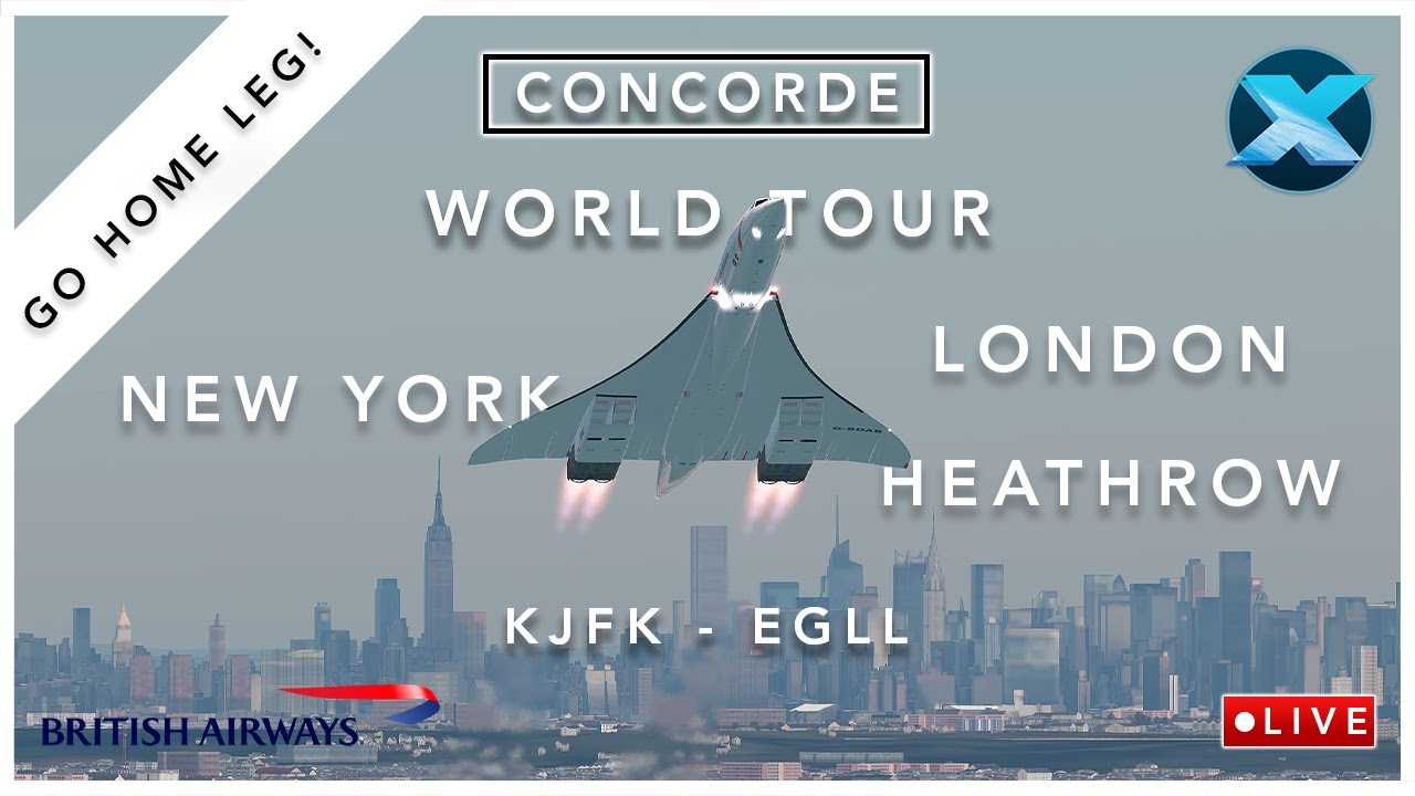 Concorde World Tour Go Home Leg! | New York - London | British Airways ...