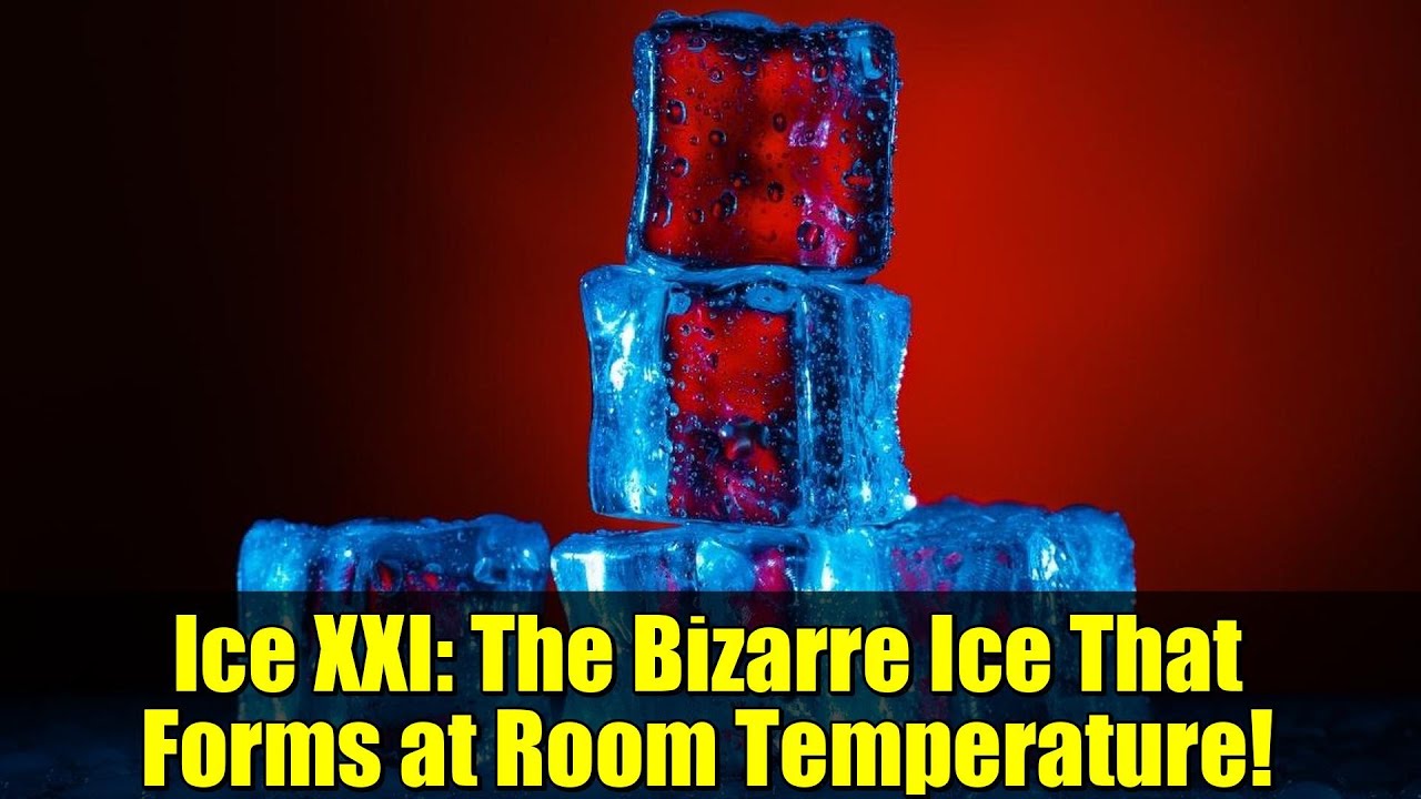 Ice XXI: The Bizarre Ice That Forms at Room Temperature! - YouTube