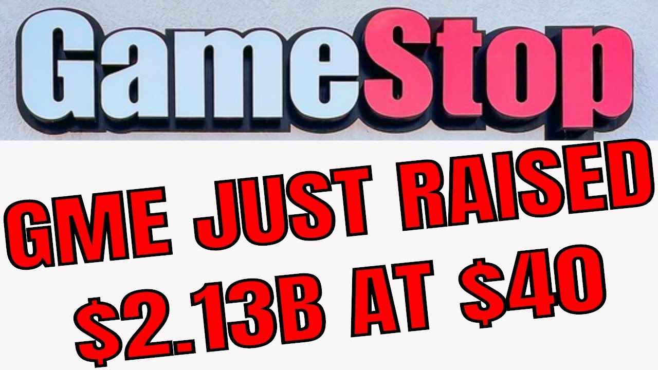 GAMESTOP GME SOLD 30M SHARES AT $40 A SHARE TO COMPLETE A $2.13B CASH ...