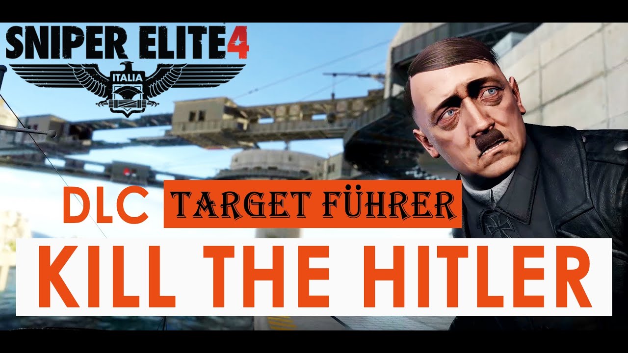 TARGET FUHRER || KILL THE HITLER DLC 🔥THE SNIPER ELITE 4 ||🔥 - YouTube