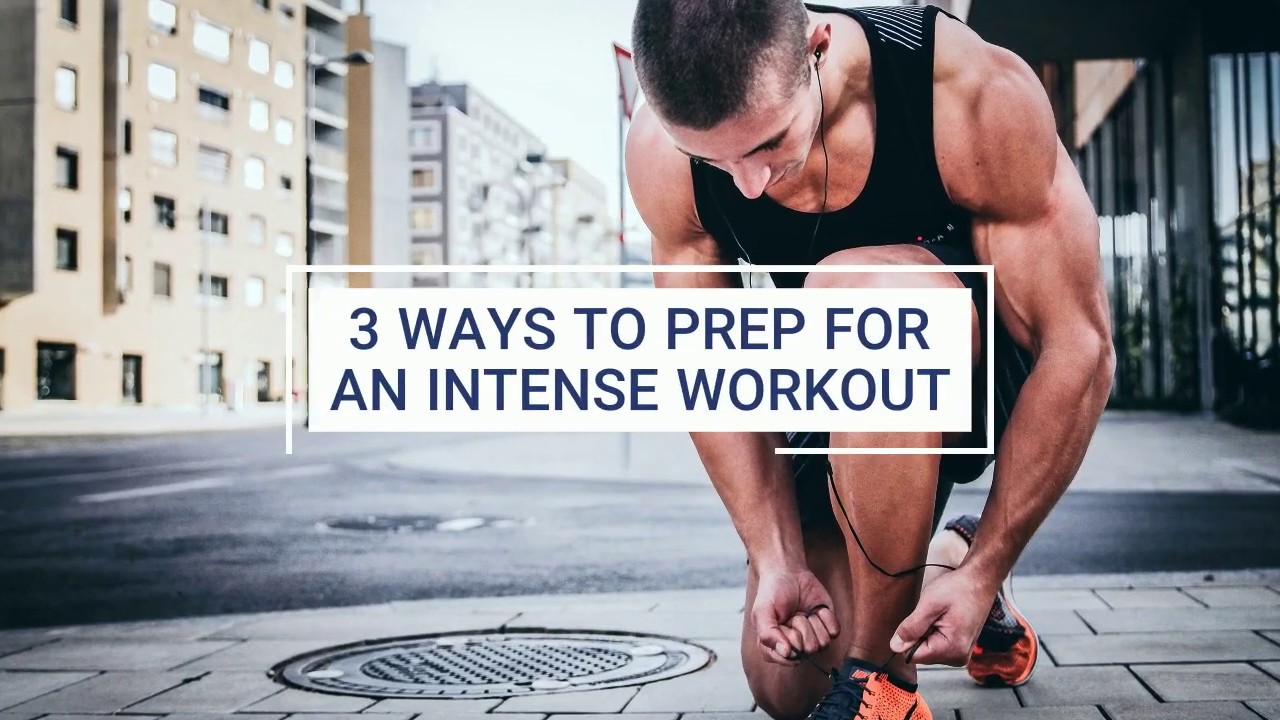 3 Ways to Prep for an Intense Workout (with stock) - YouTube