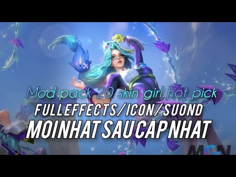 Mod Pack 20 Skin Girl Hot Pick S1 2024 | Link Mediafile | Sau Cập Nhật Mới Nhất | Rin Mód Natalya