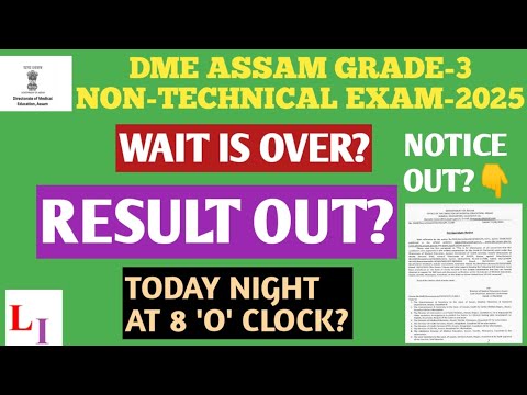 DME ASSAM GRADE-3 NON-TECHNICAL EXAM-2025 RESULT OUT? DME ASSAM GRADE-3 NON-TECHNICAL RESULT OUT ...