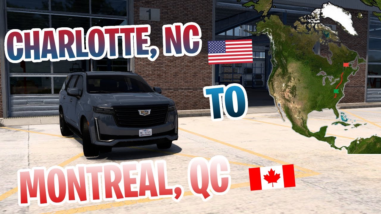 Charlotte, NC to Montreal, QC | ATS Road Trip Series #1 - YouTube