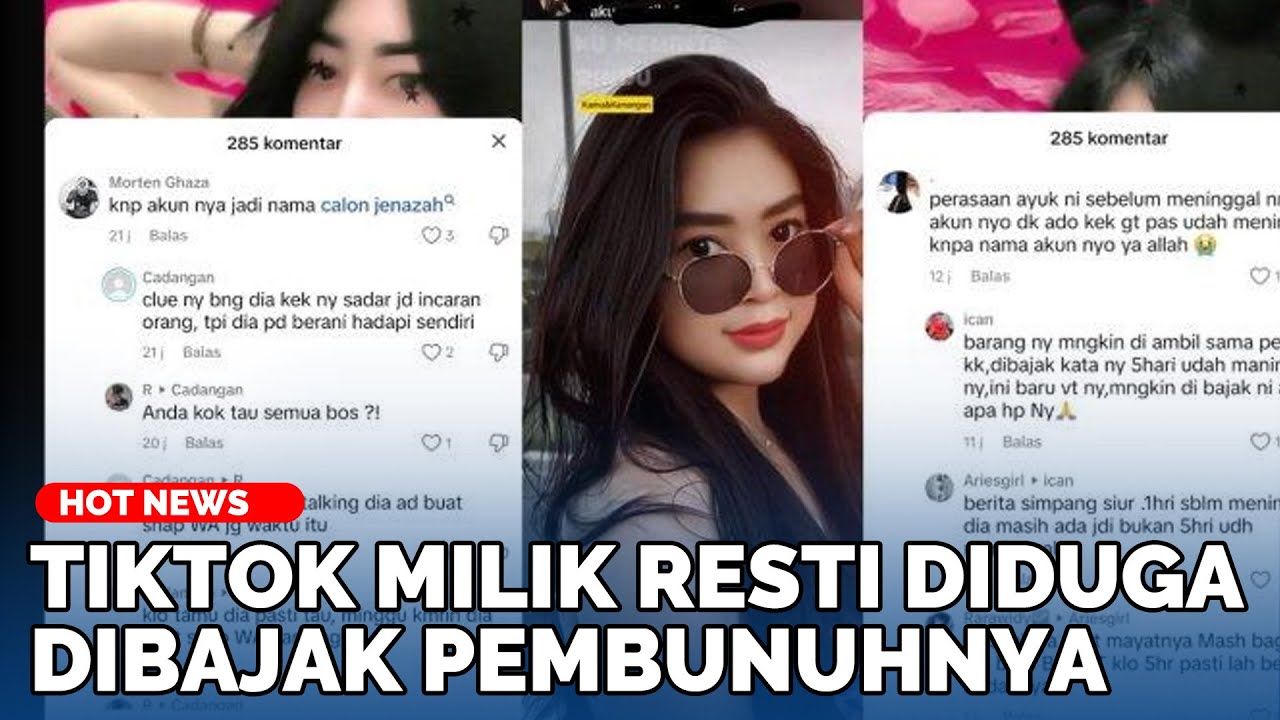 TikTok Milik Resti Widia Diduga Dibajak Pembunuhnya, Ubah Nama Akun ...