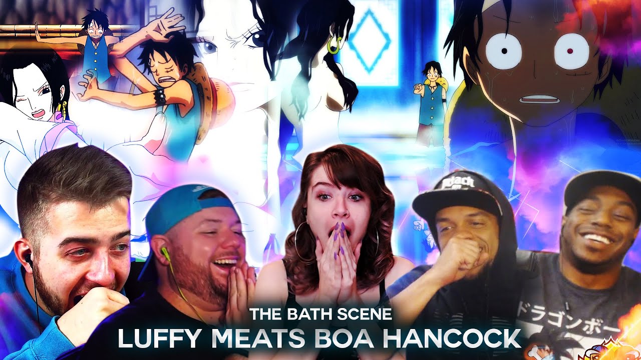 Luffy Meets Boa Hancock For The First Time Bath Scene Reaction Mashup Youtube