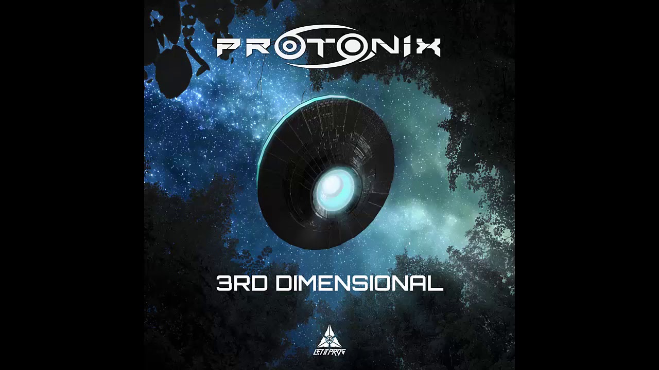 PROTONIX - 3rd Dimensional (Original Mix) - YouTube