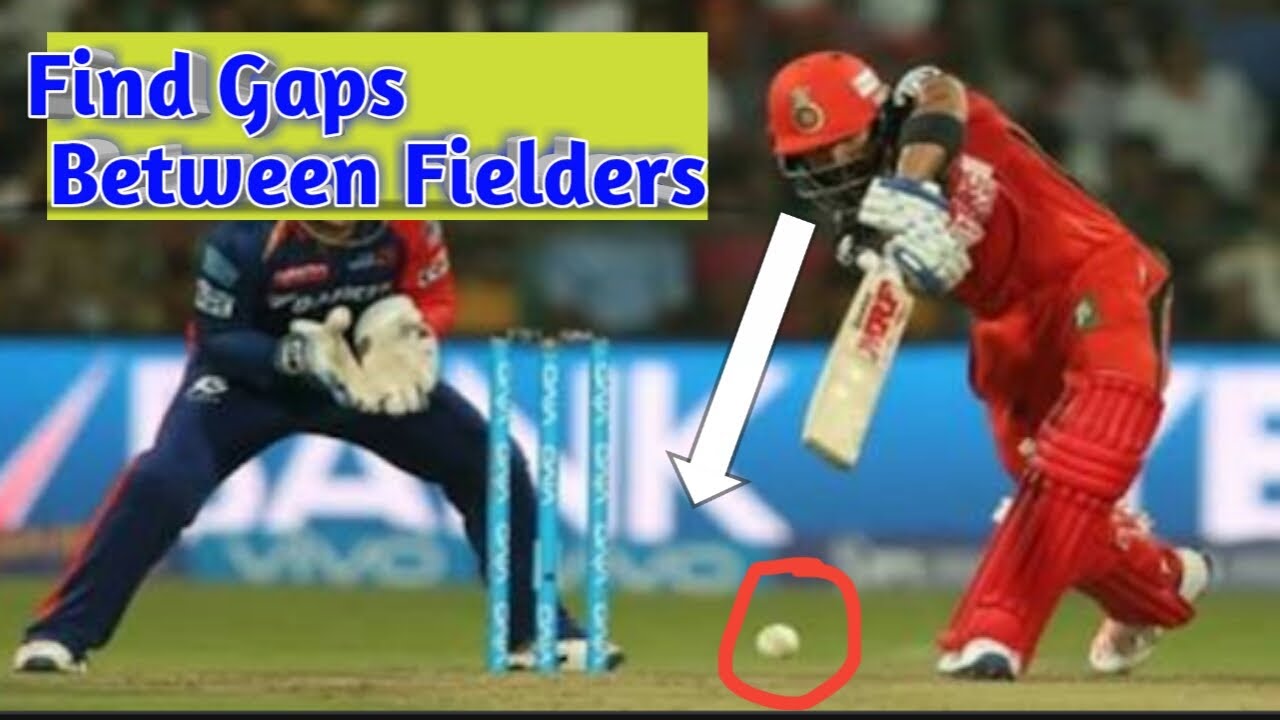 How To Find Gaps Between Fielders ? | Find Gaps In Cricket | CRICKET ...