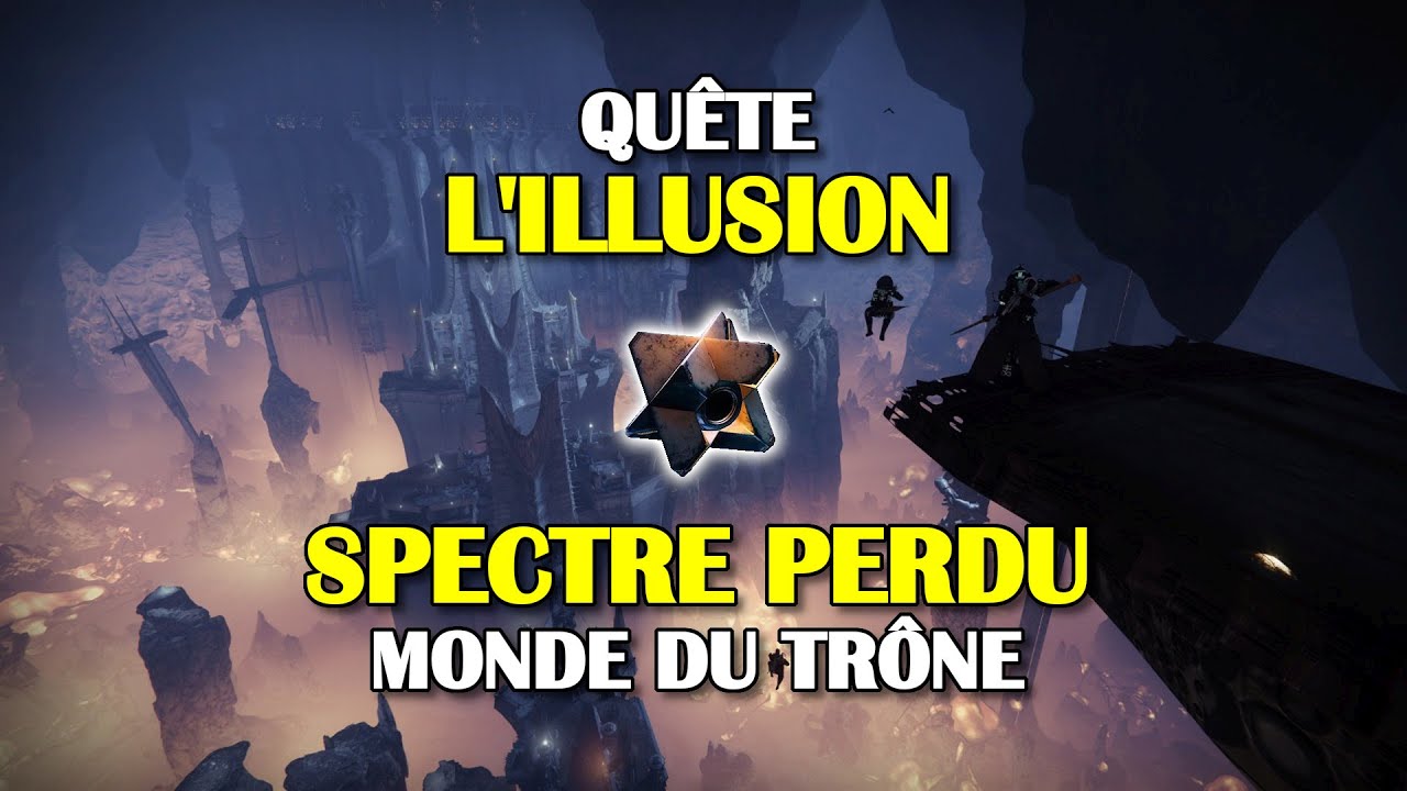 Destiny 2 - Quête L'Illusion - Spectre perdu du Monde du trône - Mission La Ruse - YouTube