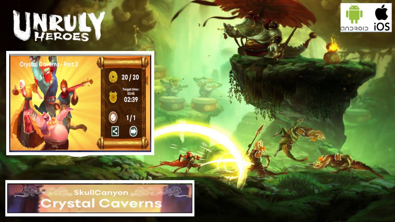 Unruly Heroes : Crystal Caverns part 2 | perfect run - YouTube