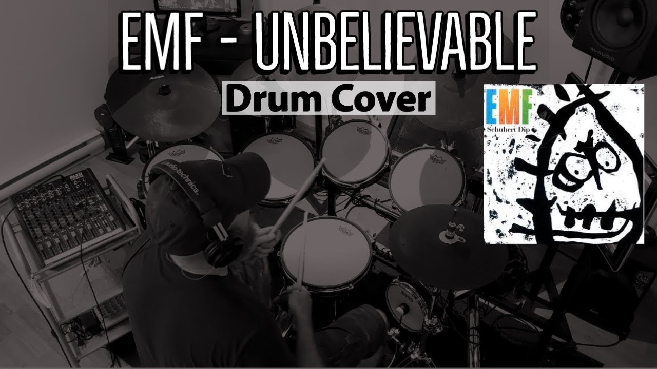 EMF - Unbelievable Drum Cover by Travyss Drums - YouTube
