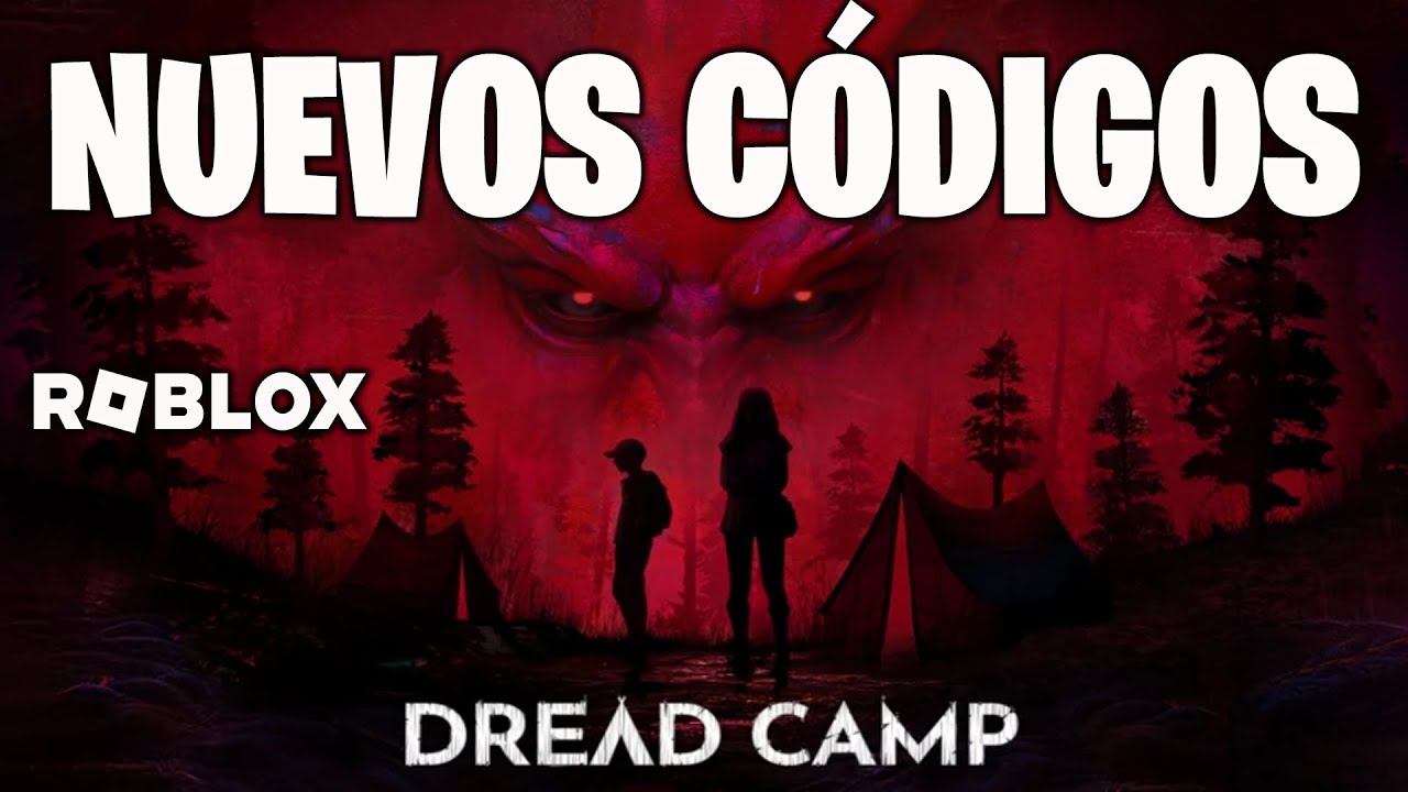 NUEVOS CÓDIGOS de 😨 DREAD CAMP 😨 activos / CODIGOS de Campamento de terror / ROBLOX 2024 ...