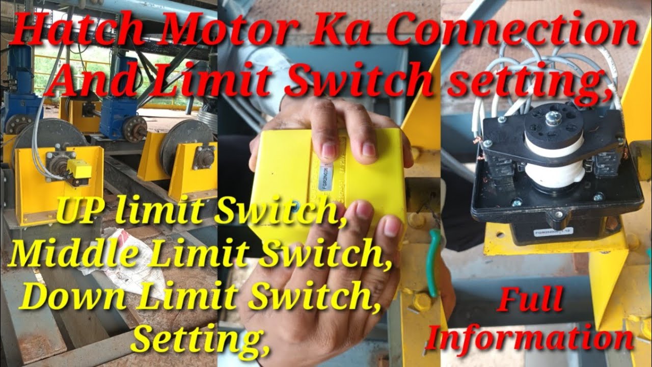 Hatch Motor Connection And Limit Switch Setting || UP Limit , Middle ...