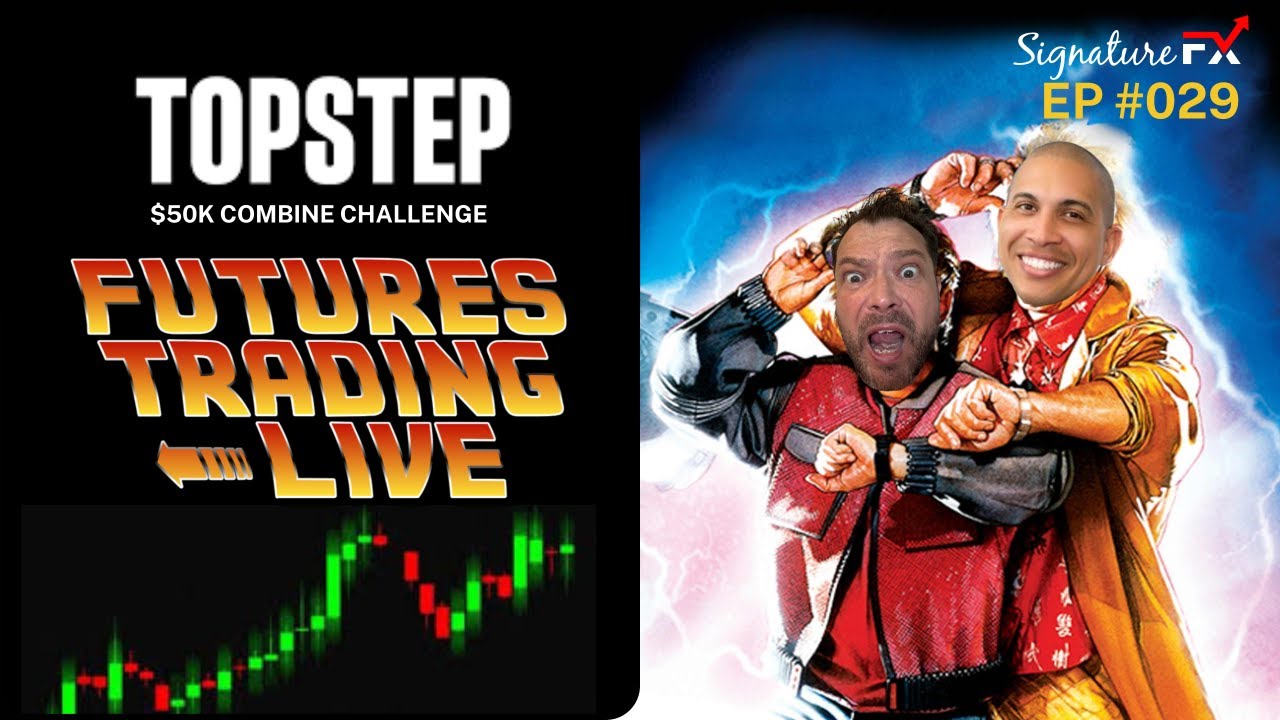 NO TRADE TAKEN - LIVE FUTURES DAY TRADING: 029 * TOP STEP * $50k ...