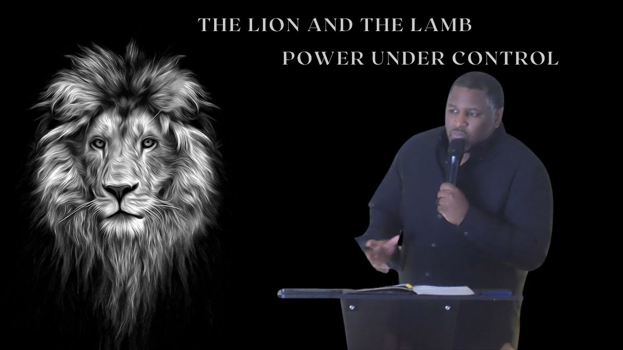 The Lion and the Lamb | Power under Control | Pastor Ryon - YouTube