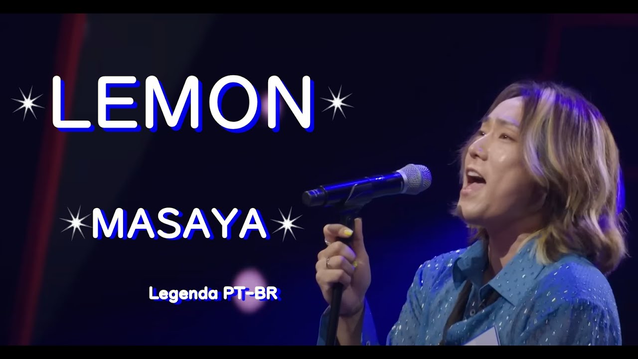 LEMON - MASAYA IMPRESSIONA COM SUA VOZ NO PALCO COREANO (LEG. PT-BR ...
