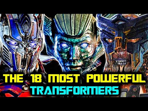 18 Most Powerful Transformers From the Movies - Explored - YouTube