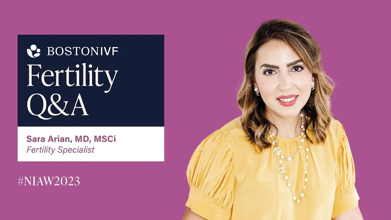 Fertility Q&A | Dr. Sara Arian | NIAW 2023 - YouTube