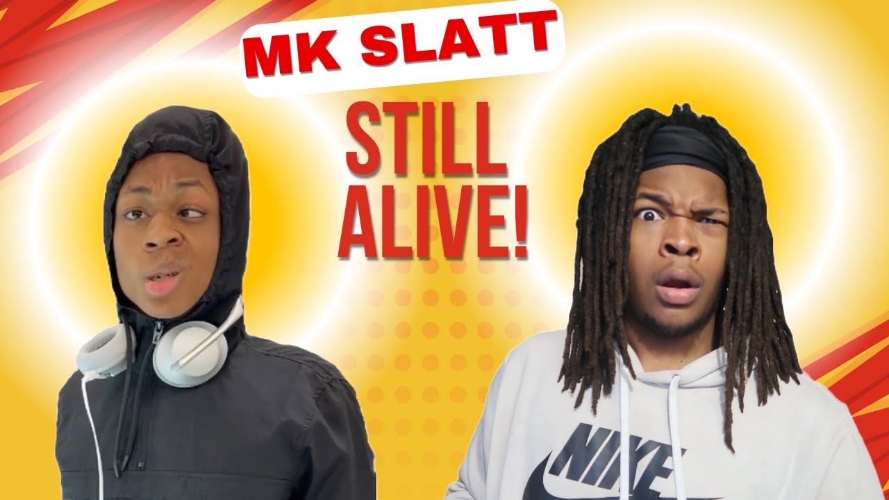 MK SLATT CAME BACK TO LIFE!!? - YouTube