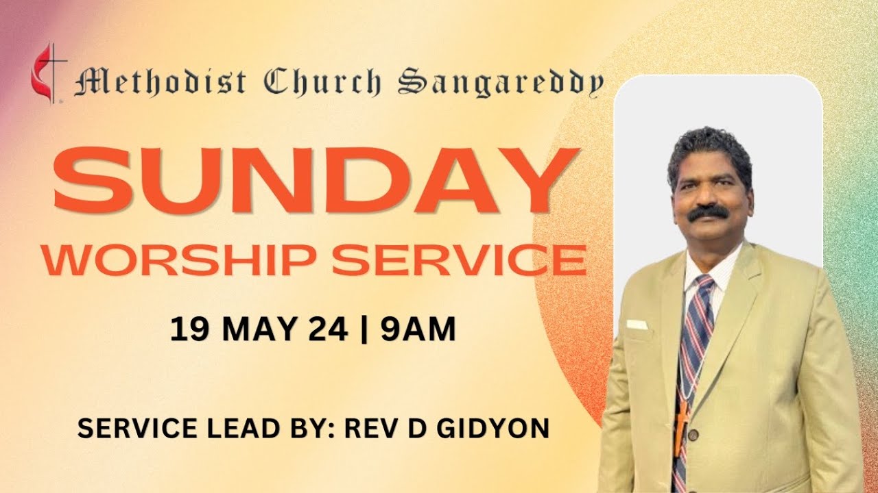 VBS SUNDAY|| Methodist Church Sangareddy || #Live Service # || 12th may ...