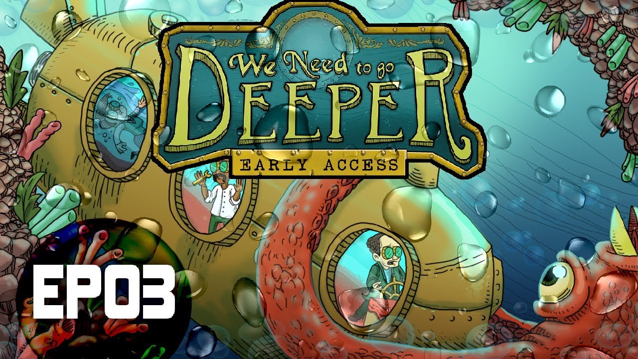 We Need to Go Deeper | Multiplayer Co-op | EP03 - YouTube