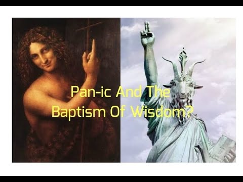 Pan-ic And The Baptism Of Wisdom? - YouTube