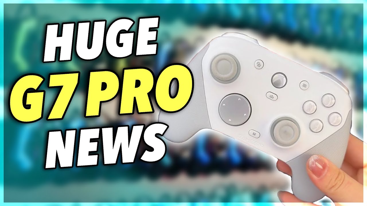 The GameSir G7 Pro Officially Announced !! All The Information You Need ...