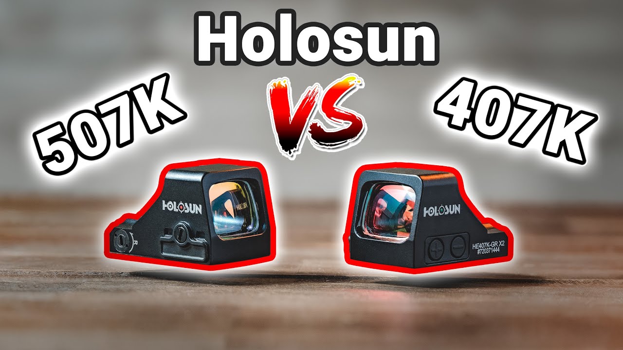 Holosun 407K vs 507K: Features, Setup, and Comparison - YouTube