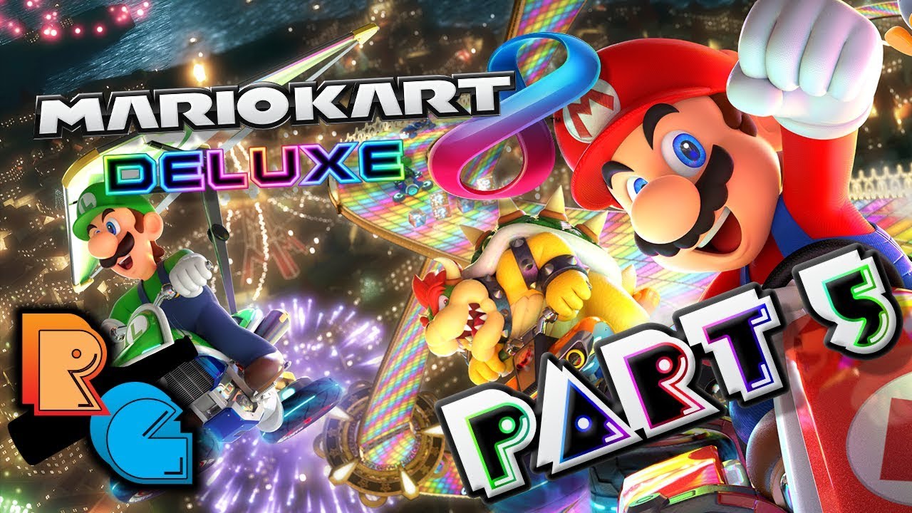 Mario Kart 8 Deluxe: FUN ♦ Part 5 ♦ Root Beer Gamers - YouTube