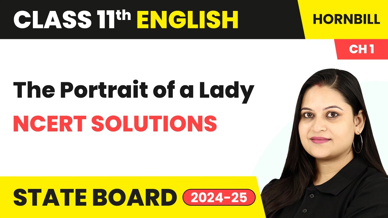 The Portrait of a Lady - NCERT Solutions | Class 11 English Ch 1 ...