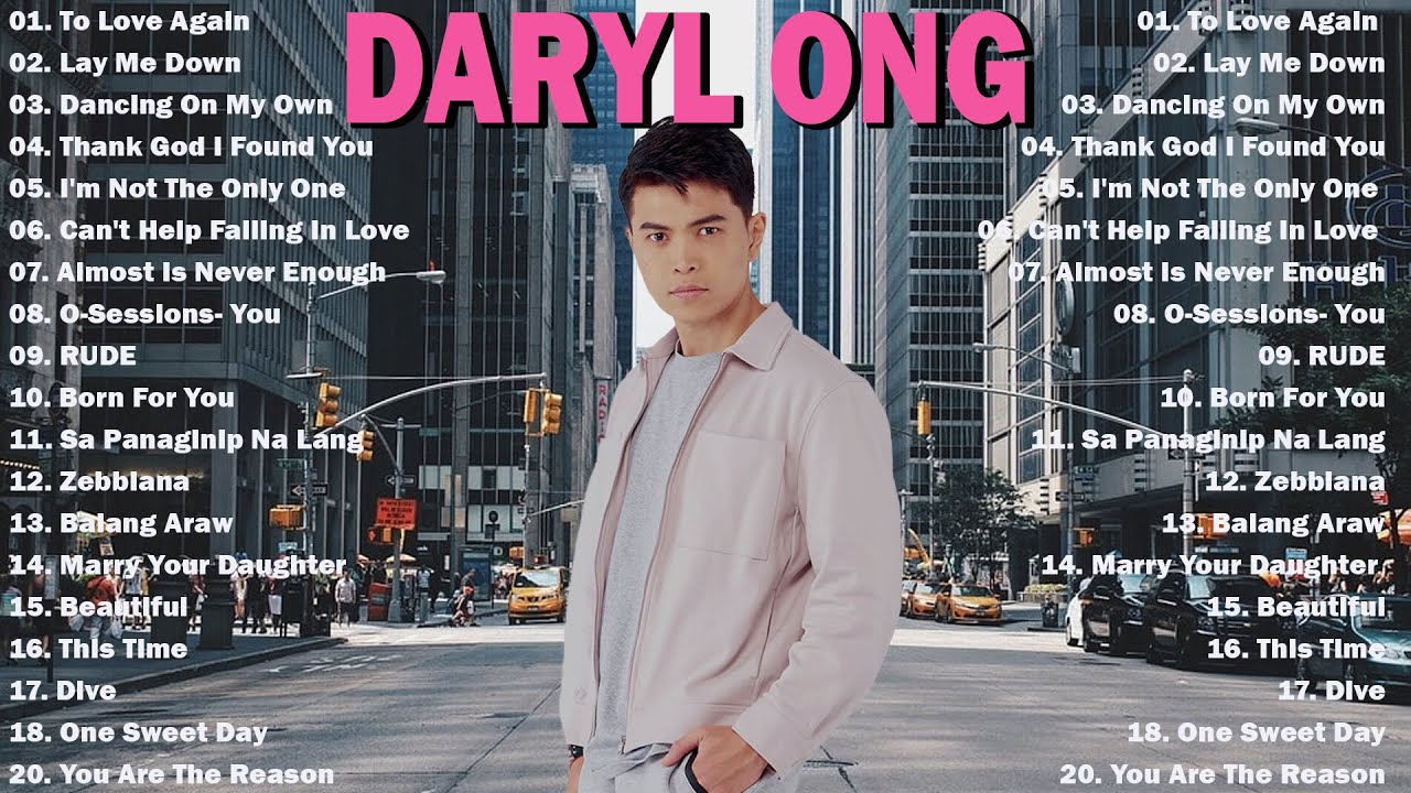 Daryl Ong Greatest Hits Collection (Full Album) - Daryl Ong tagalog ...