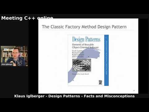 Klaus Iglberger - Design Patterns - Facts and Misconceptions - YouTube