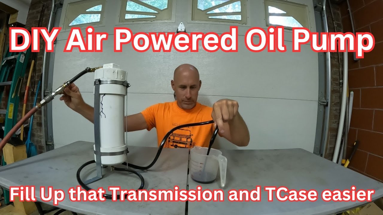 DIY Air Powered Oil Pump. Fill your transmission, transfer case and ...