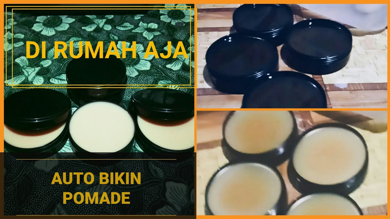 PROSES PEMBUATAN POMADE oil based. PASTI BISA. pomade rumahan bukan ...