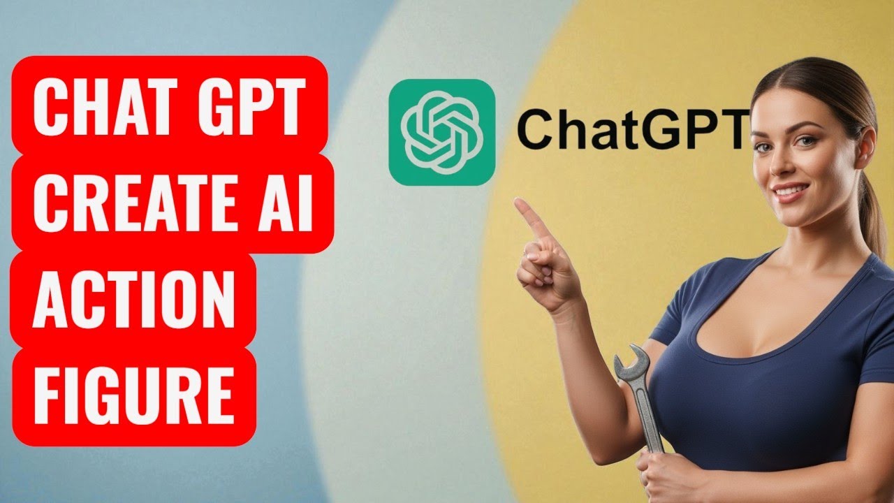How to Create Your Own AI Doll Action Figure with ChatGPT - YouTube