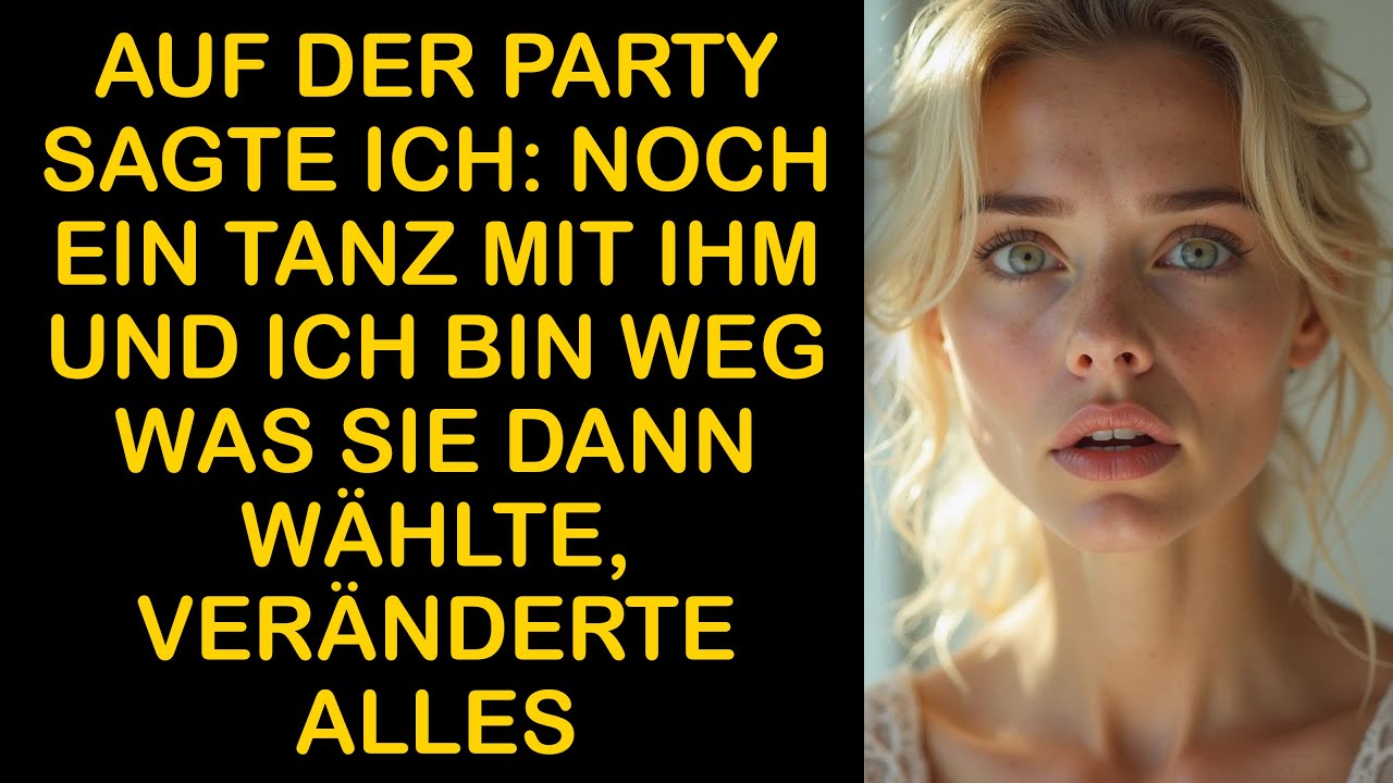 AUF DER PARTY SAGTE ICH: „NOCH EIN TANZ MIT IHM UND ICH BIN WEG“ – SIE ...