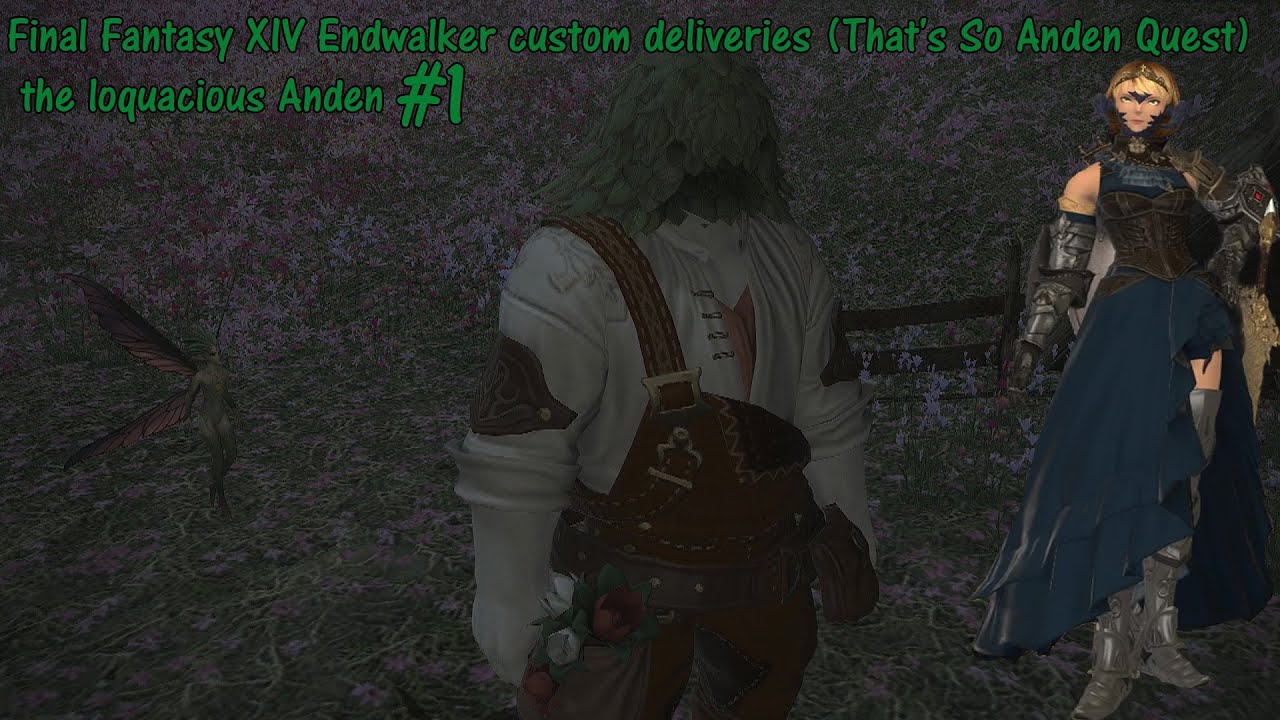 Final Fantasy XIV Endwalker custom deliveries (That's So Anden Quest ...