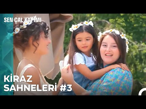 Baştan Sona Kiraz Sahneleri (Part 3) - Sen Çal Kapımı