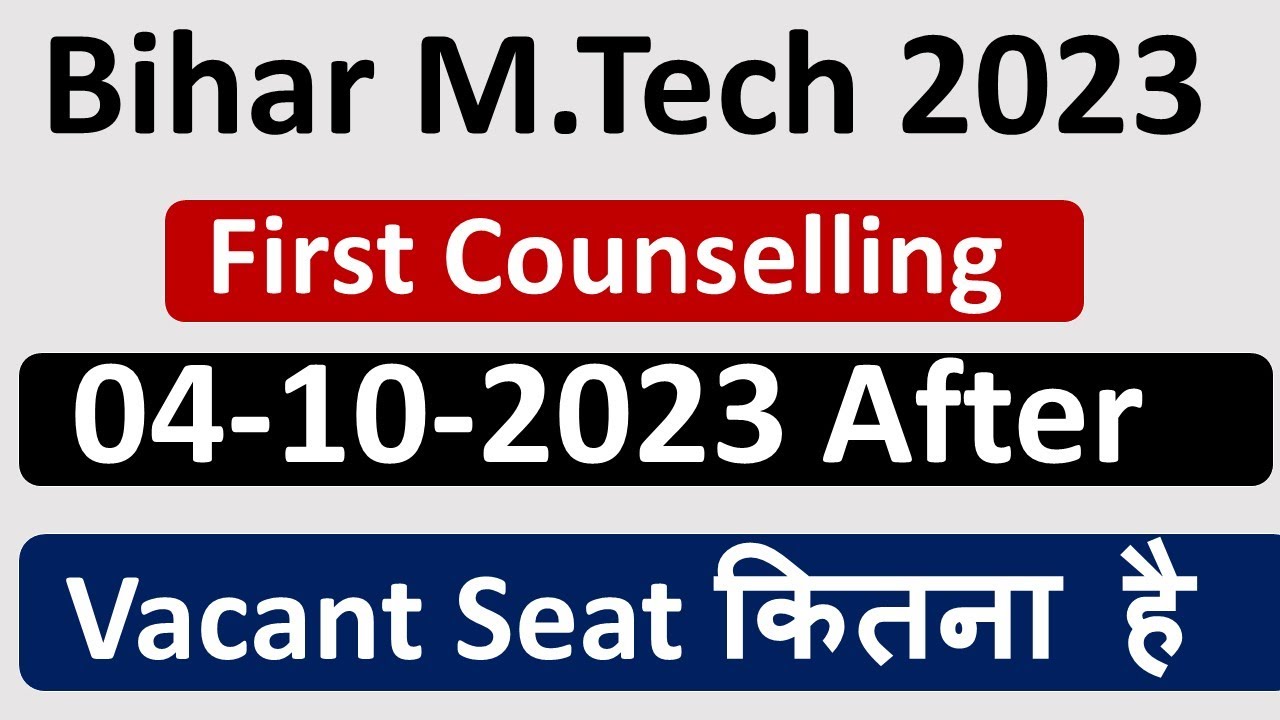 M tech Admission 2023 Mtech Counselling 04 10 2023 After Vacant Seat m-tech-admission-2023-mtech-counselling-04-10-2023-after-vacant-seat