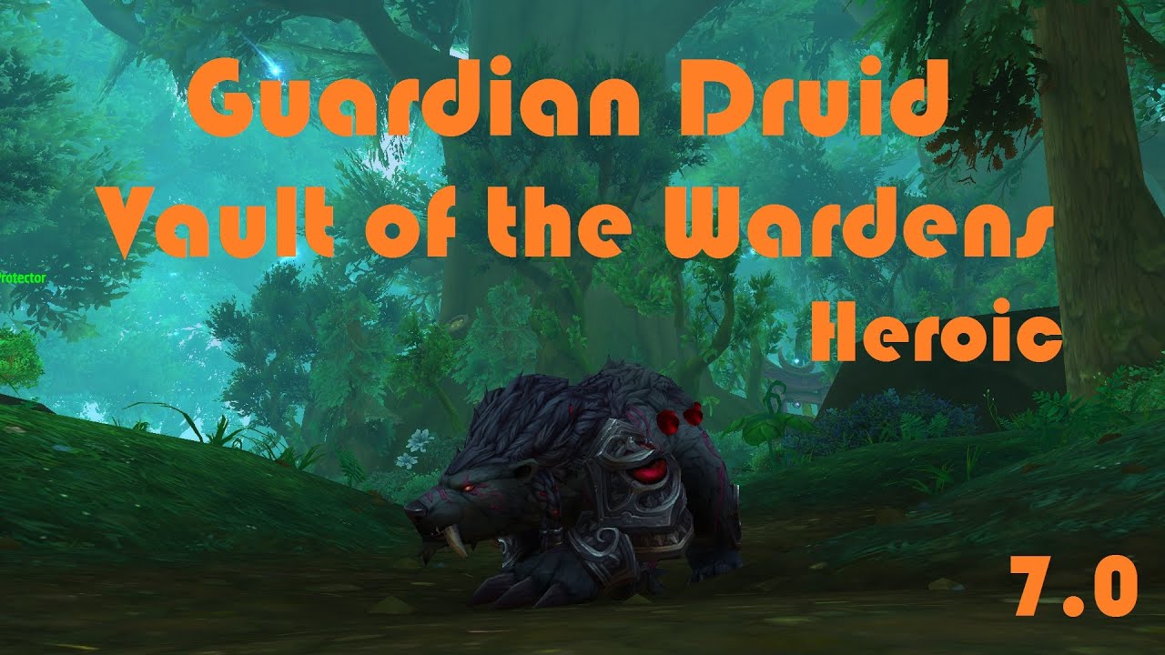 Guardian Druid | Heroic Vault of the Wardens - YouTube