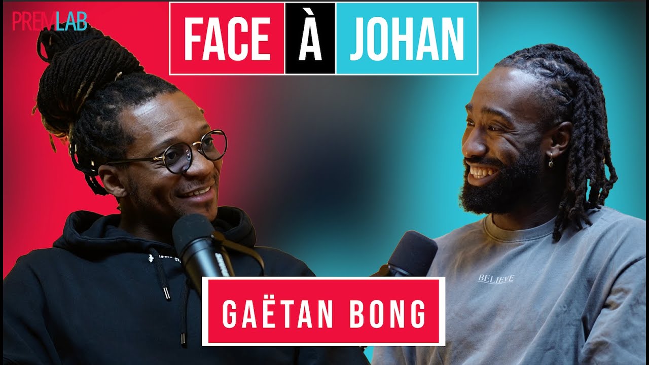 Face à Johan, épisode 4 - Gaëtan Bong. "J'ai subi le racisme en Premier ...