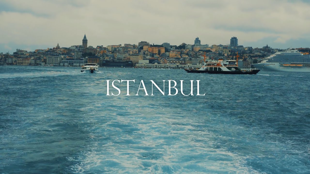ISTANBUL - TURKEY | CINEMATIC TRAVEL VIDEO - YouTube
