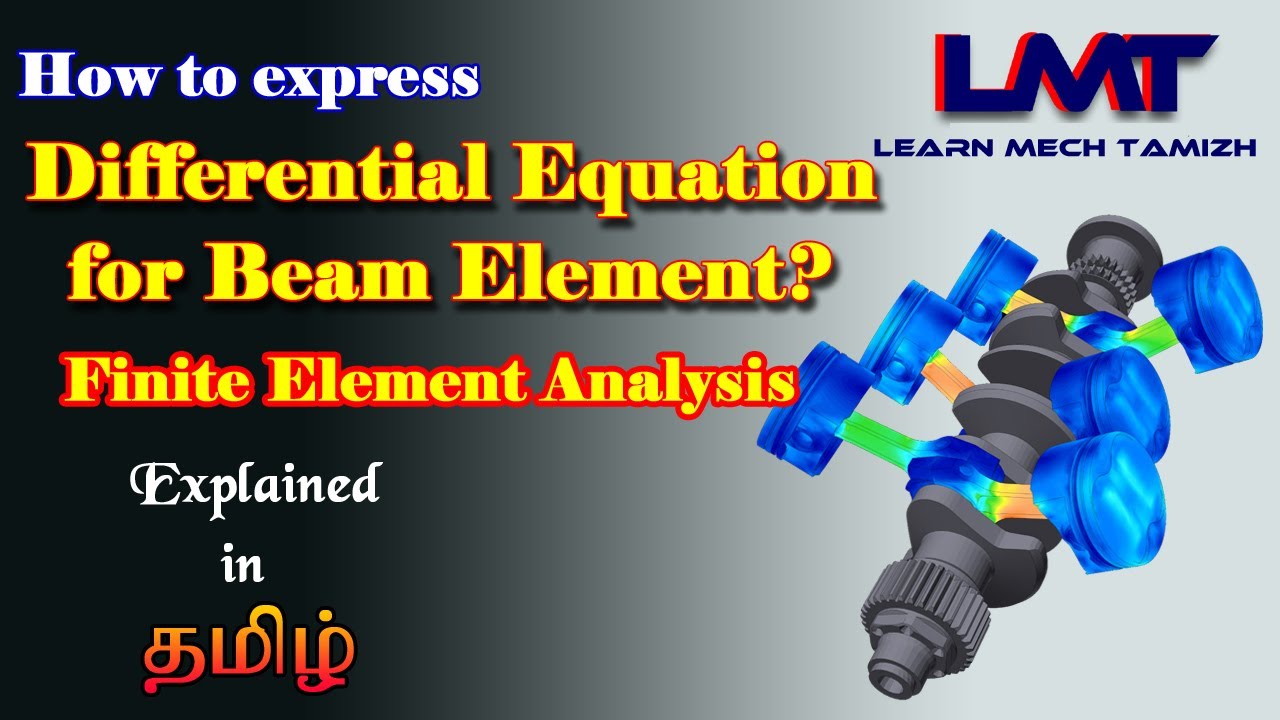 Expression of Differential equation for 1D beam element/ Finite Element ...