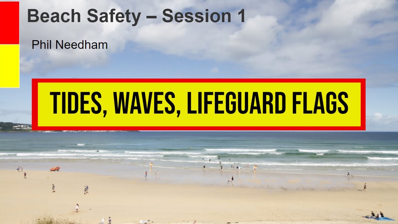 Beach Safety Session 1 - Tides, Waves, Lifeguard Flags - YouTube