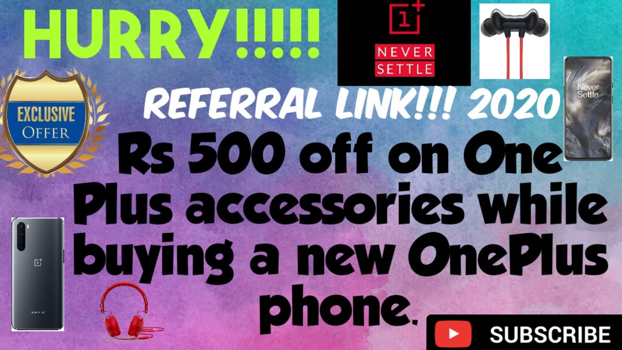 OnePlus Referral Code Rs 500 Off On Accessories Oneplus Voucher OnePlus Referral Code Rs 500 Off On Accessories Oneplus Voucher