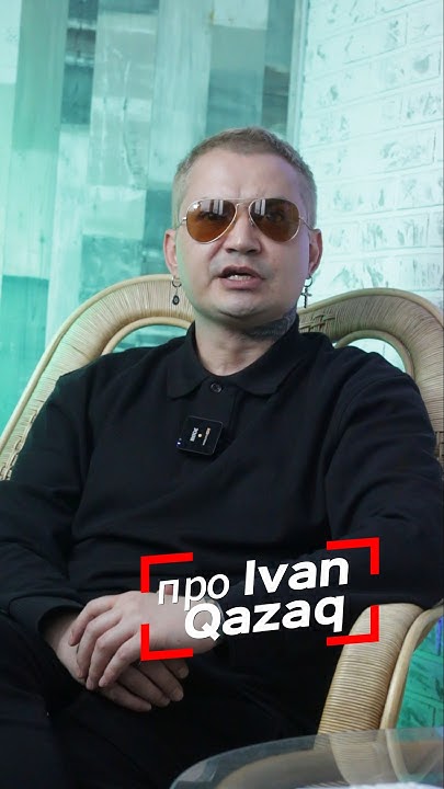 #Ivan #Qazaq #2024 - YouTube