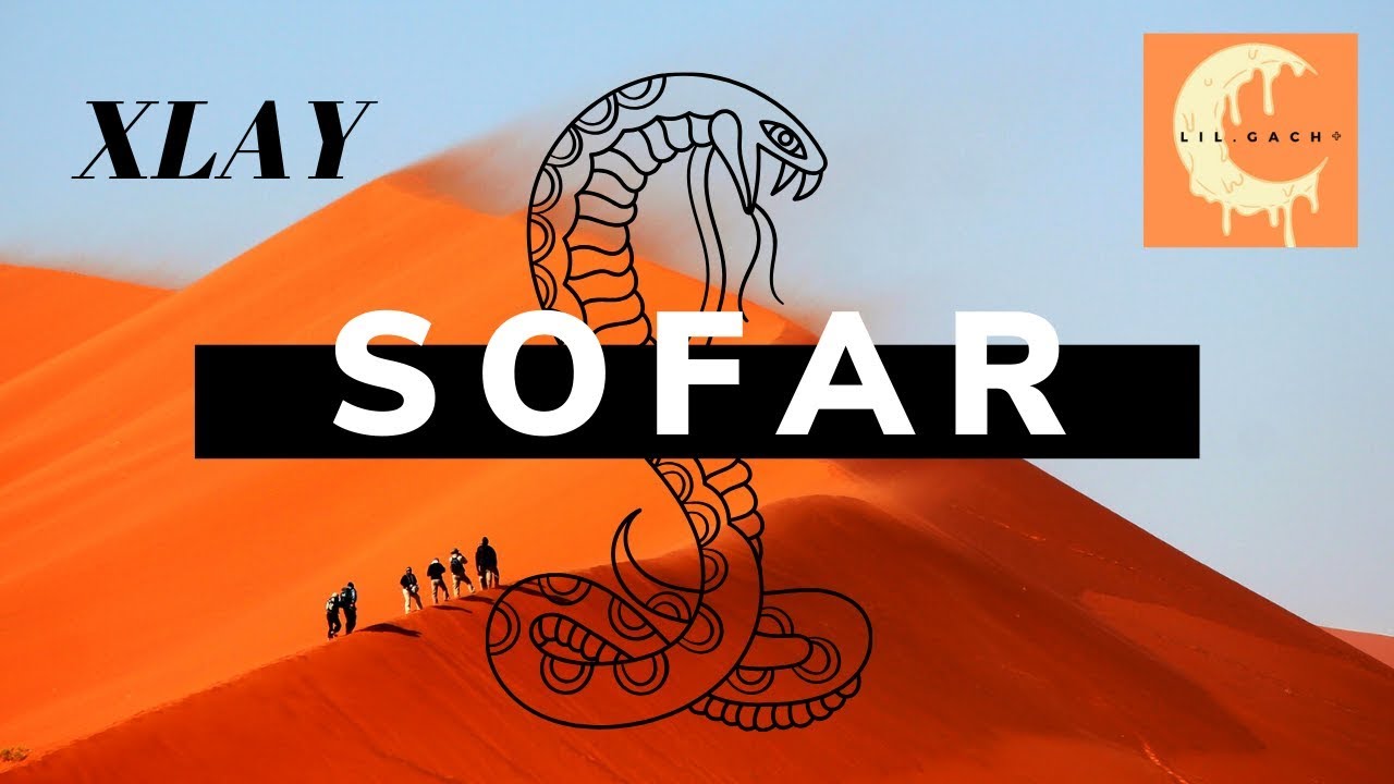 SOFAR Lil gach x XLAY - YouTube