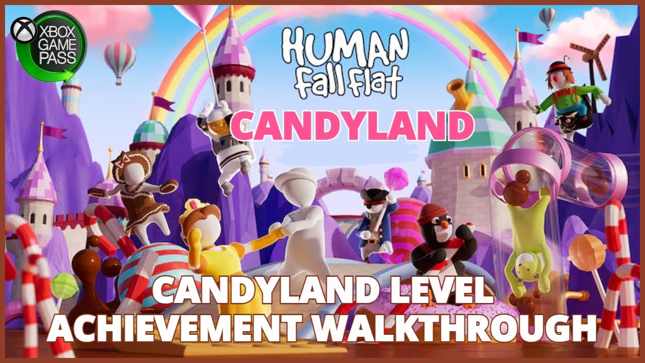 Human Fall Flat - Candyland Level Achievement Walkthrough (FREE WITH ...