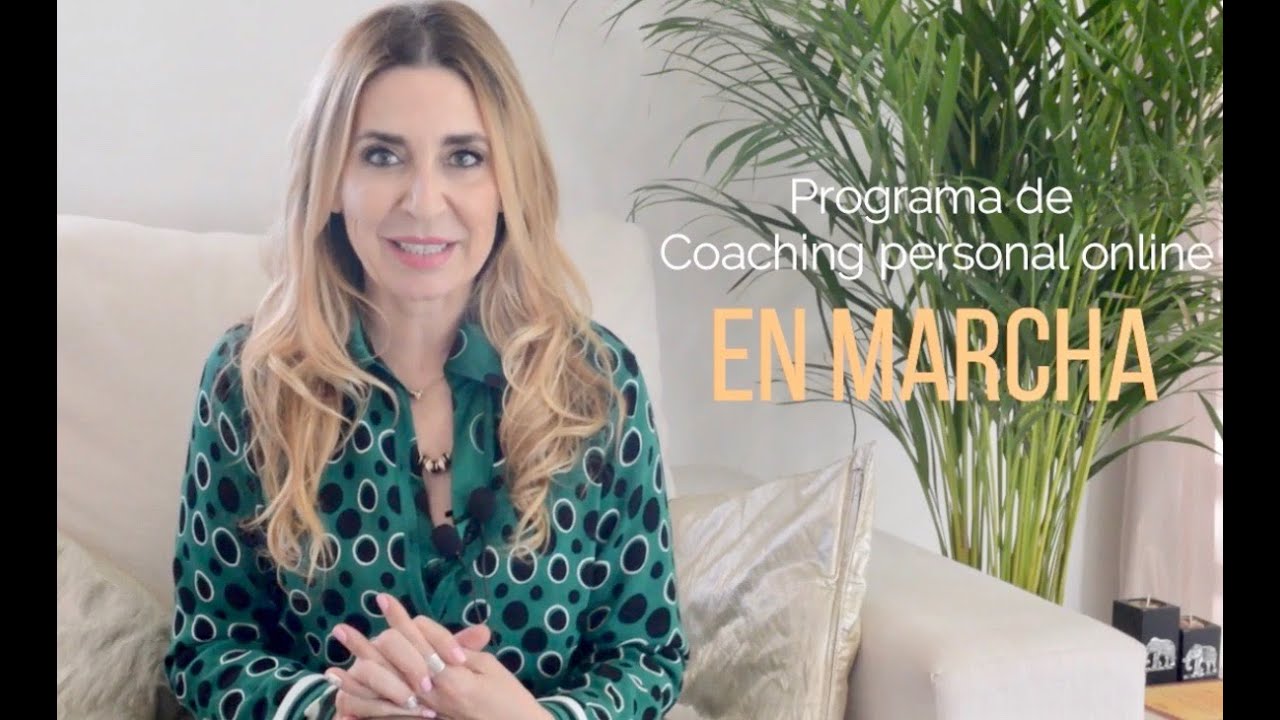 Programa on line de Coaching Personal: En Marcha - YouTube